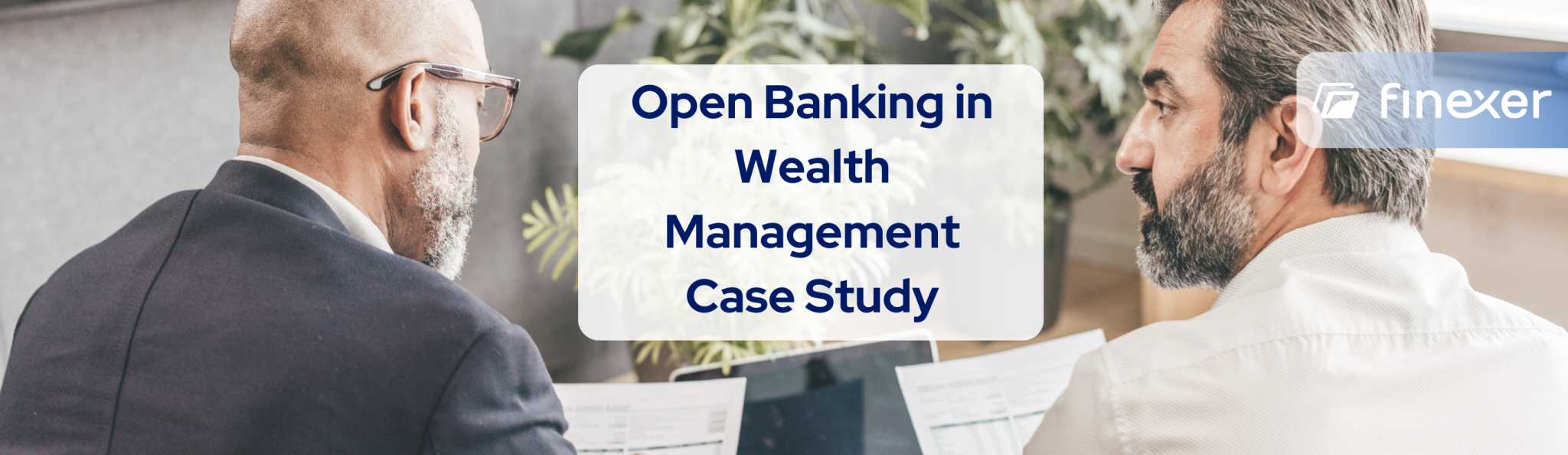 The Revolutionary Tool in Wealth Management | Open Banking