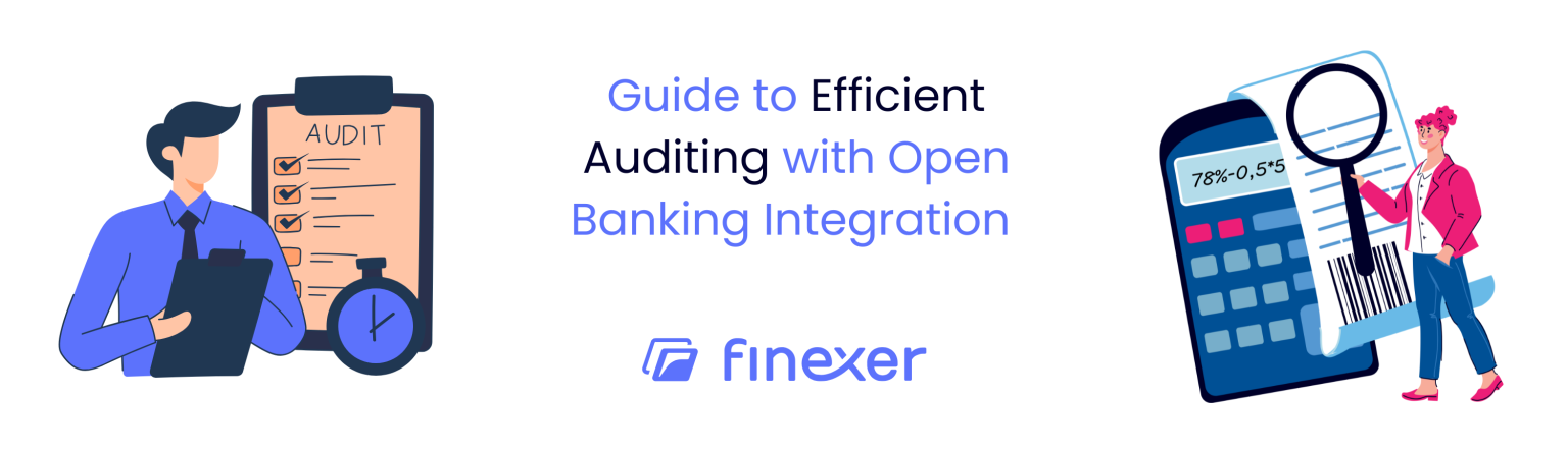 Guide to Efficient Auditing with Open Banking Integration
