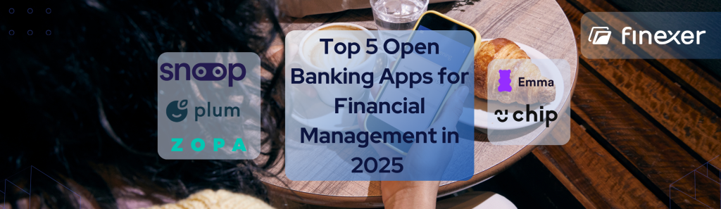 Top 5 Open Banking Apps for Financial Management in 2025