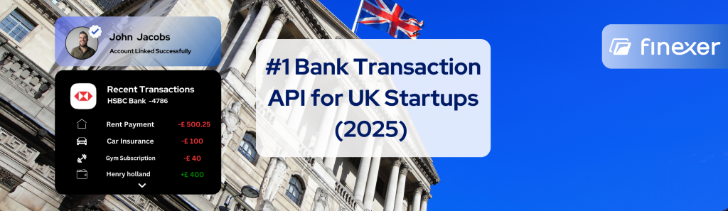 #1 Bank Transaction API for UK Startups (2025) | Finexer