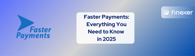 Faster Payments: Everything You Need to Know (2025 Guide)