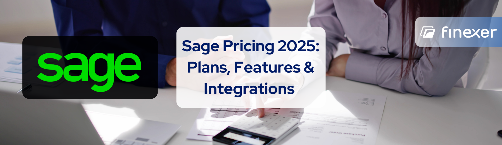 Sage Pricing 2025: Plans, Features & Integrations | Finexer