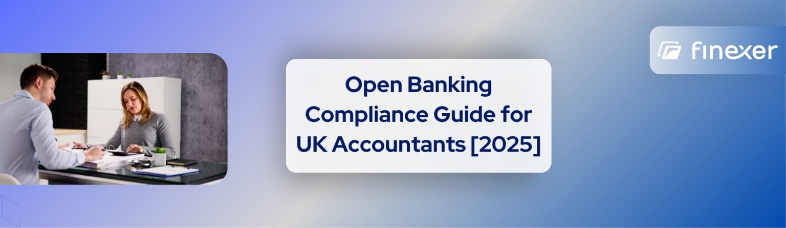 Open Banking Compliance Guide for UK Accountants [2025]